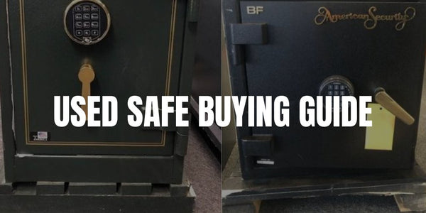 Used Safe Buying Guide - Safe and Vault Store.com
